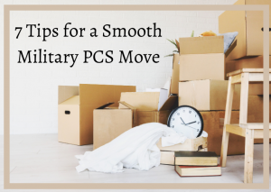 7 Tips for a Smooth Military PCS Move - Military Connection