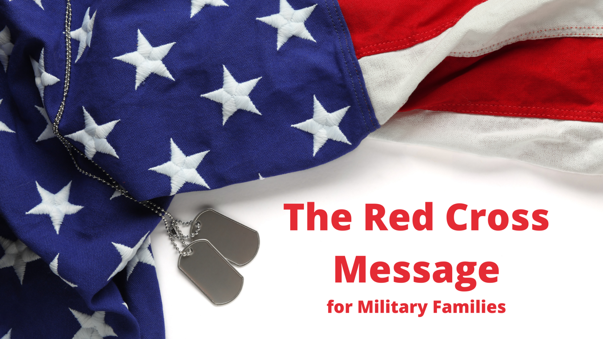 The American Red Cross Message - Military Connection